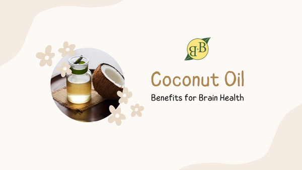3 Benefits of Coconut Oil for Brain Health – B&B Organics