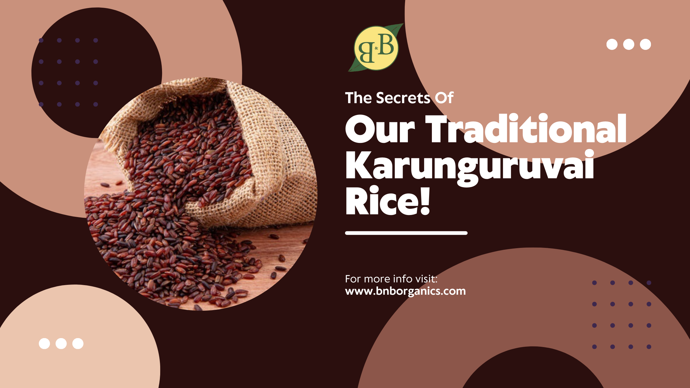 The Secrets Of Our Traditional Karunguruvai Rice! – B&B Organics