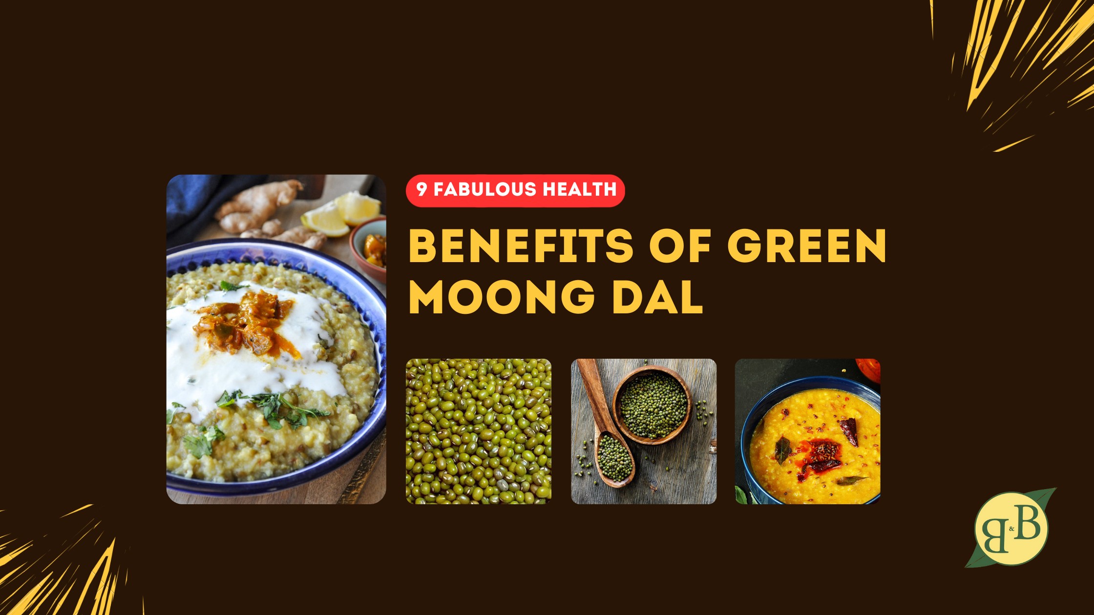 9 Fabulous Health Benefits of Green Moong Dal – B&B Organics