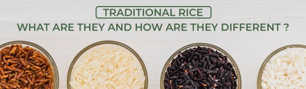 Traditional Rice: What are they and how are they different? – B&B Organics